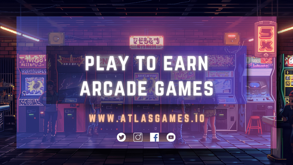 Play to Earn Arcade Games: Unveiling the Advantages!